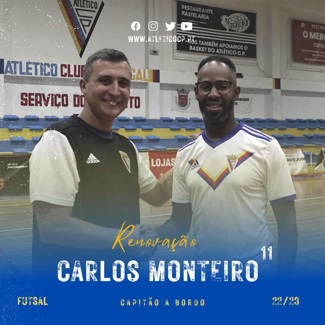 Renovação: Carlos Monteiro Atlético Clube de Portugal - Site Oficial